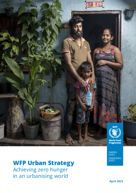 2023 – WFP Urban Strategy – Achieving zero hunger in an urbanising ...